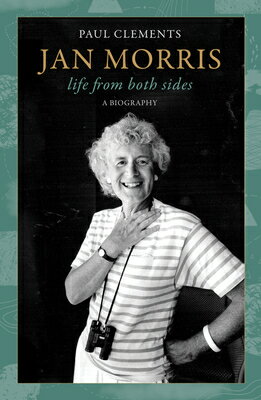 楽天ブックス: Jan Morris: Life from Both Sides - Paul Clements ...