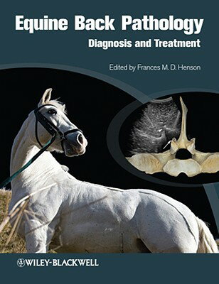楽天ブックス: Equine Back Pathology - Frances M. D. Henson - 9781405154925 : 洋書