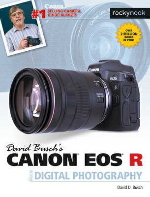 楽天ブックス: David Busch's Canon EOS R Guide to Digital Photography - David D. Busch - 9781681984926 : 洋書