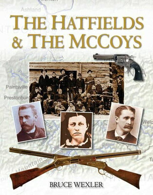 楽天ブックス: The Hatfields & the McCoys - Bruce Wexler - 9781510774933 : 洋書