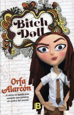楽天ブックス: Bitch Doll - Orfa Alarcon - 9786074804935 : 洋書