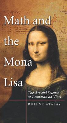 楽天ブックス: Math and the Mona Lisa - Bulent Atalay - 9781588344939 : 洋書
