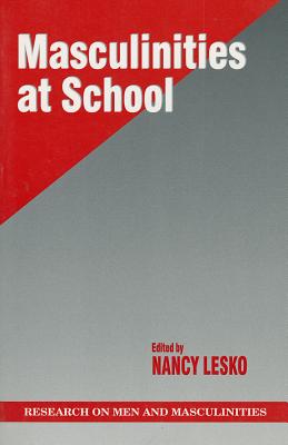 楽天ブックス: Masculinities at School - Nancy Lesko - 9780761914945 : 洋書