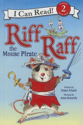 楽天ブックス: Riff Raff the Mouse Pirate - Susan Schade - 9780606354950 : 洋書