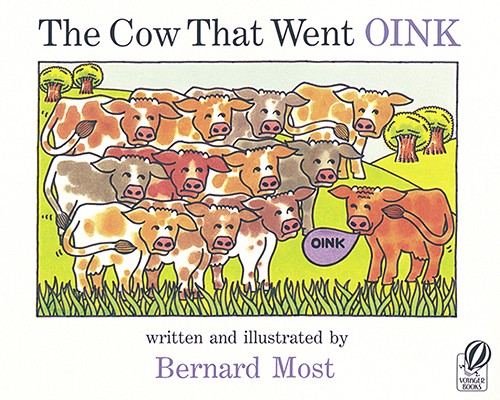 楽天ブックス: The Cow That Went Oink - Bernard Most - 9780613704953 : 洋書