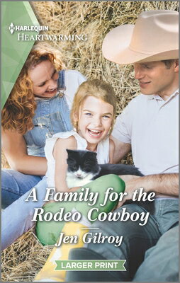 楽天ブックス: A Family for the Rodeo Cowboy: A Clean and Uplifting Romance ...