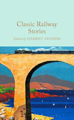 楽天ブックス: Classic Railway Stories - Harriet Sanders - 9781035054954 : 洋書