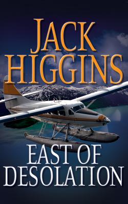 楽天ブックス: East of Desolation - Jack Higgins - 9781511364966 : 洋書