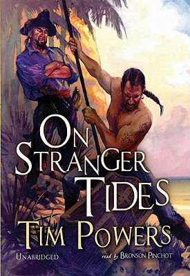 楽天ブックス: On Stranger Tides Lib/E - Tim Powers - 9781441754967 : 洋書