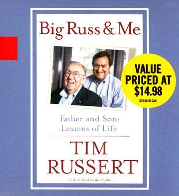 楽天ブックス: Big Russ & Me: Father and Son: Lessons of Life - Tim Russert ...