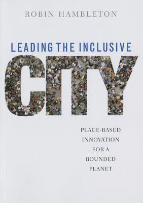 楽天ブックス: Leading the Inclusive City: Place-Based Innovation for a ...