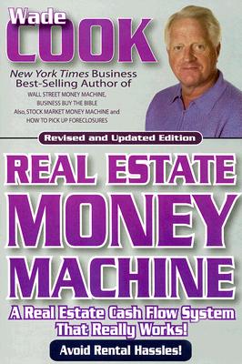 楽天ブックス: Real Estate Money Machine - Wade B. Cook - 9780974574981 : 洋書