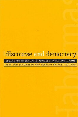 楽天ブックス: Discourse and Democracy: Essays on Habermas's Between Facts and Norms - Rene Von ...