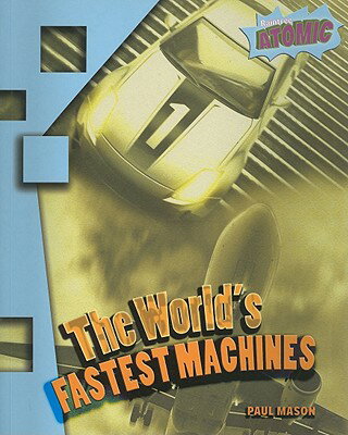 楽天ブックス: The World's Fastest Machines - Paul Mason - 9781410924995 : 洋書