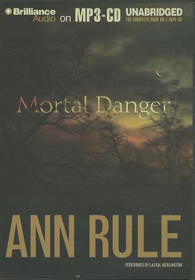 楽天ブックス: Mortal Danger: And Other True Cases - Ann Rule - 9781469284996 : 洋書