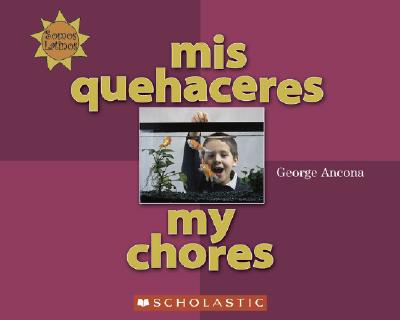 楽天ブックス: MIS Quehaceres = My Chores - George Ancona - 9780516254999 : 洋書