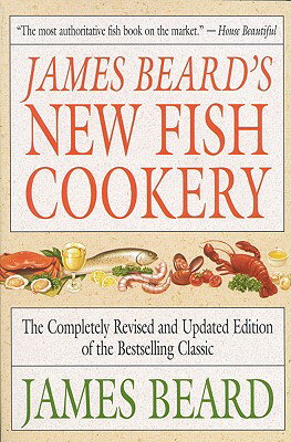 楽天ブックス: James Beard's New Fish Cookery - James Beard - 9780316085007 : 洋書