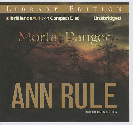 楽天ブックス: Mortal Danger: And Other True Cases - Ann Rule - 9781469285009 : 洋書