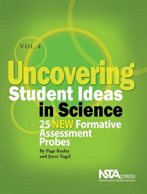 楽天ブックス: Uncovering Student Ideas in Science, Volume 4: 25 New Formative ...