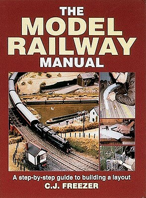 楽天ブックス: The Model Railway Manual: A Step by Step Guide to Building a ...