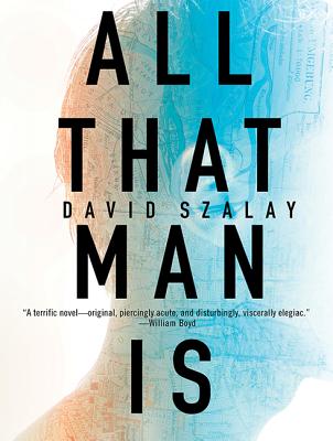 楽天ブックス: All That Man Is - David Szalay - 9781681685021 : 洋書