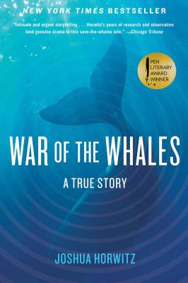 楽天ブックス: War of the Whales: A True Story - Joshua Horwitz ...
