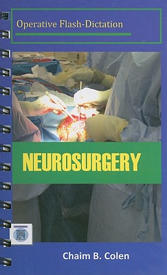 楽天ブックス: Operative Flash-Dictation: Neurosurgery - Chaim B. Colen ...