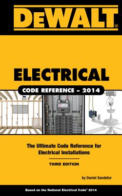 楽天ブックス: Dewalt Electrical Code Reference: Based on the NEC 2014 - Daniel Sandefur ...