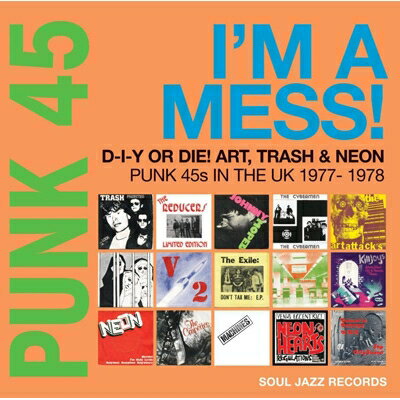 楽天ブックス: 【輸入盤】Punk 45: I'm A Mess! D-i-y Or Die! Art, Trash & Neon ...