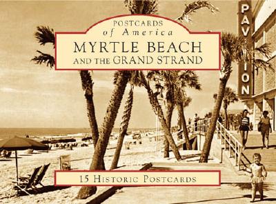 楽天ブックス: Myrtle Beach and the Grand Strand: 15 Historic Postcards ...