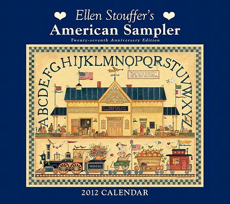楽天ブックス: Ellen Stouffer's American Sampler: 2012 Wall Calendar - Ellen ...