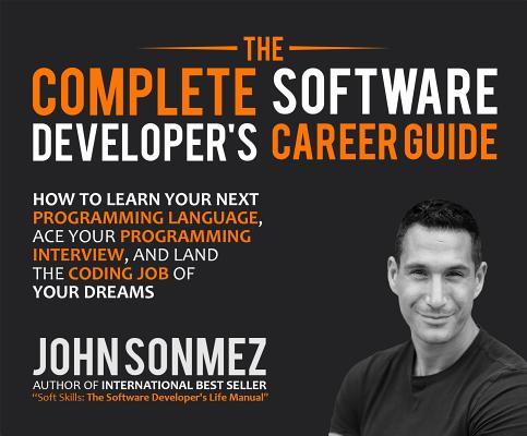 楽天ブックス: The Complete Software Developer's Career Guide: How to Learn ...