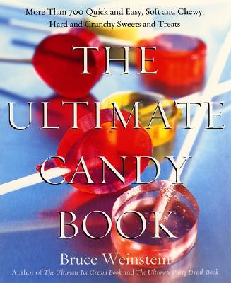 楽天ブックス: The Ultimate Candy Book: More Than 700 Quick and Easy, Soft and ...