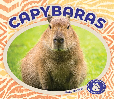 楽天ブックス: Capybaras - Ruby Daniels - 9781098295110 : 洋書