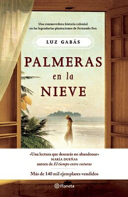 楽天ブックス: Palmeras en la Nieve = Palm Trees in the Snow - Luz Gabas ...