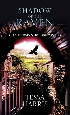 楽天ブックス: Shadow of the Raven: A Dr. Thomas Silkstone Mystery - Tessa ...