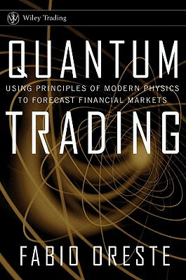 楽天ブックス: Quantum Trading: Using Principles of Modern Physics to Forecast ...