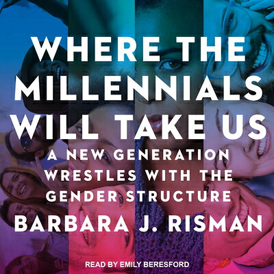 楽天ブックス: Where the Millennials Will Take Us: A New Generation Wrestles ...