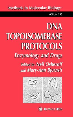 楽天ブックス: DNA Topoisomerase Protocols: Volume II: Enzymology and Drugs ...