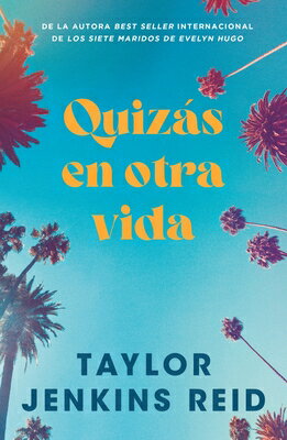 楽天ブックス: Quizas En Otra Vida -V2* - Taylor Jenkins Reid - 9791387595128 : 洋書