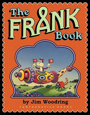 楽天ブックス: The Frank Book - Jim Woodring - 9781606995136 : 洋書
