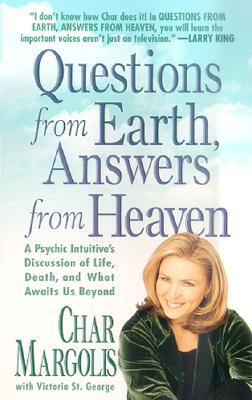楽天ブックス: Questions from Earth, Answers from Heaven: A Psychic Intuitive ...