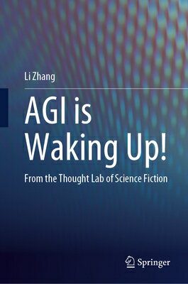 楽天ブックス: Agi Is Waking Up!: From the Thought Lab of Science Fiction - Li ...