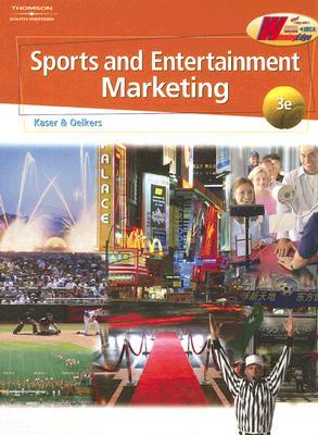 楽天ブックス: Sports and Entertainment Marketing - Ken Kaser - 9780538445146 : 洋書