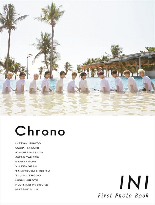 楽天ブックス: 【楽天ブックス限定特典】INI 1st写真集 『 Chrono 』(限定カバー) - INI - 9784847085147 : 本