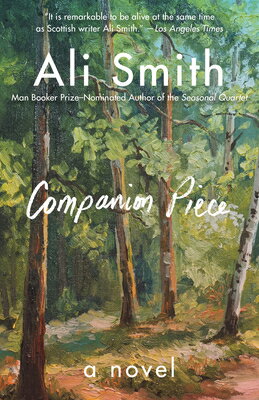楽天ブックス: Companion Piece - Ali Smith - 9780593315156 : 洋書