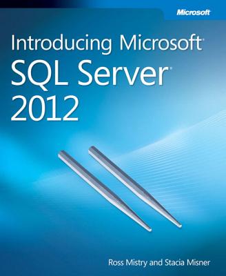 楽天ブックス: Introducing Microsoft SQL Server 2012 - Ross Mistry ...