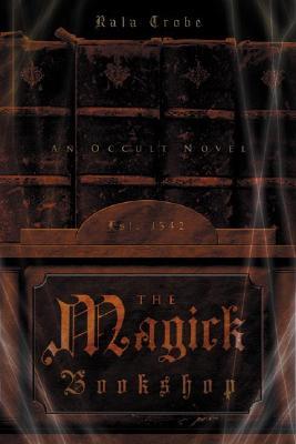 楽天ブックス: The Magick Bookshop - Kala Trobe - 9780738705156 : 洋書