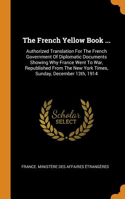 楽天ブックス: The French Yellow Book ...: Authorized Translation for the ...