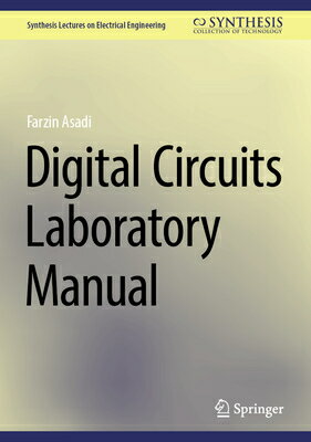 楽天ブックス: Digital Circuits Laboratory Manual - Farzin Asadi - 9783031415159 : 洋書